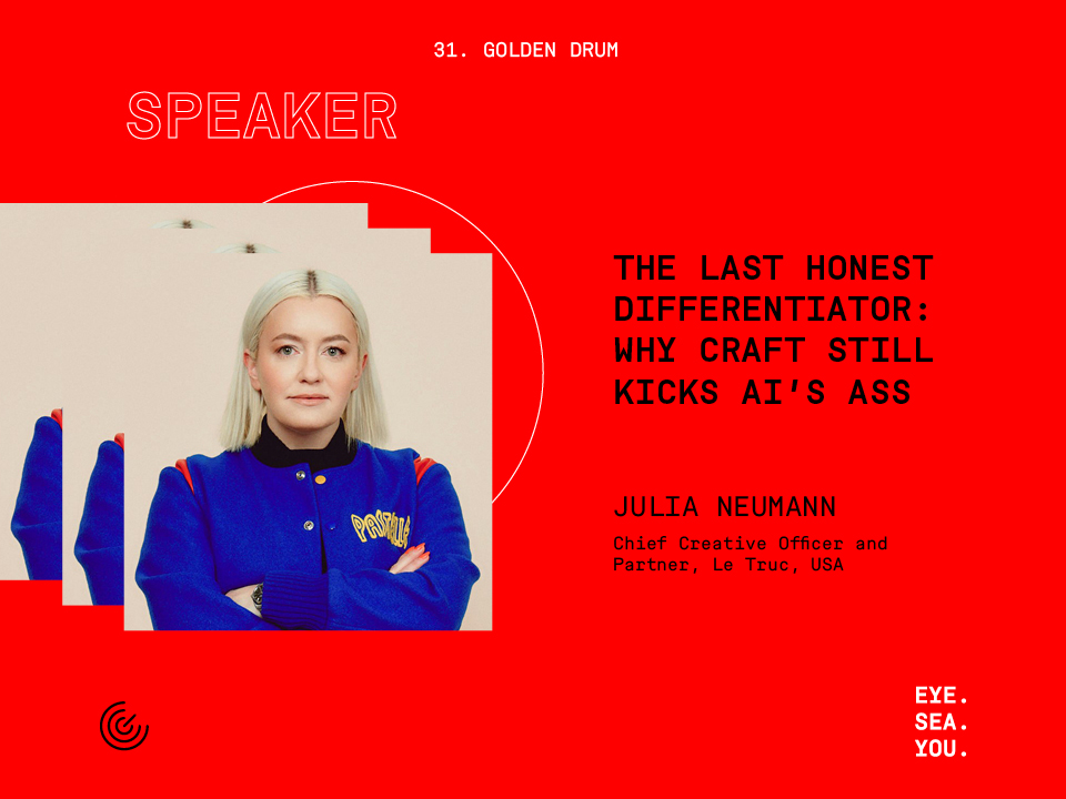 Julia Neumann on Why Craft Still Matters in the Age of AI | Golden Drum